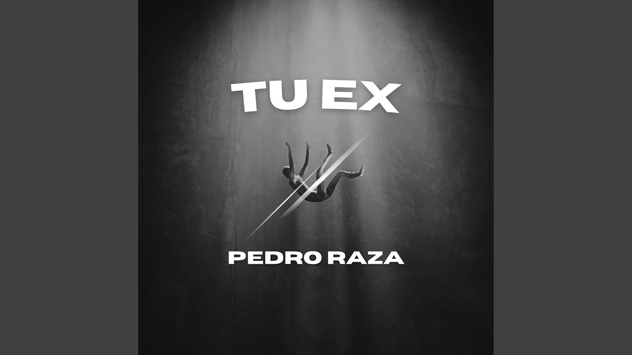 TU EX - YouTube