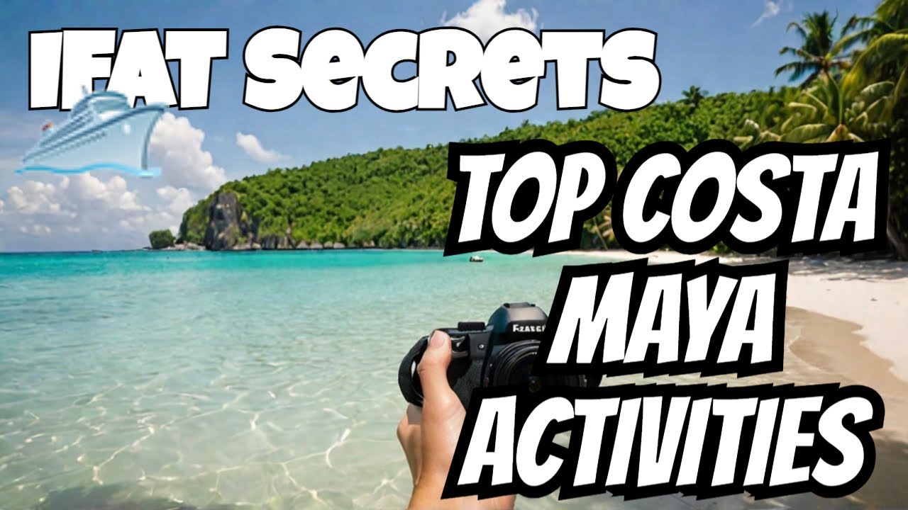 “Experience the Magic of Costa Maya: An Extensive Guide to the Most ...