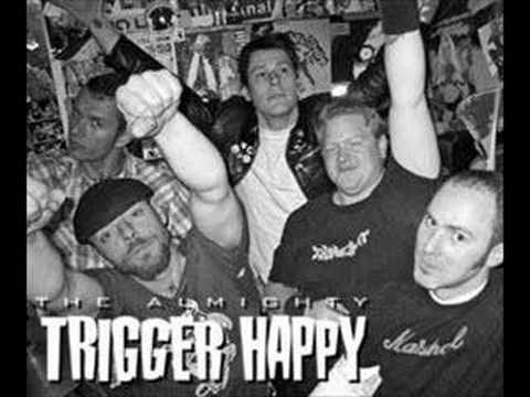 The Almighty Trigger Happy - Blood red and forever blue - YouTube