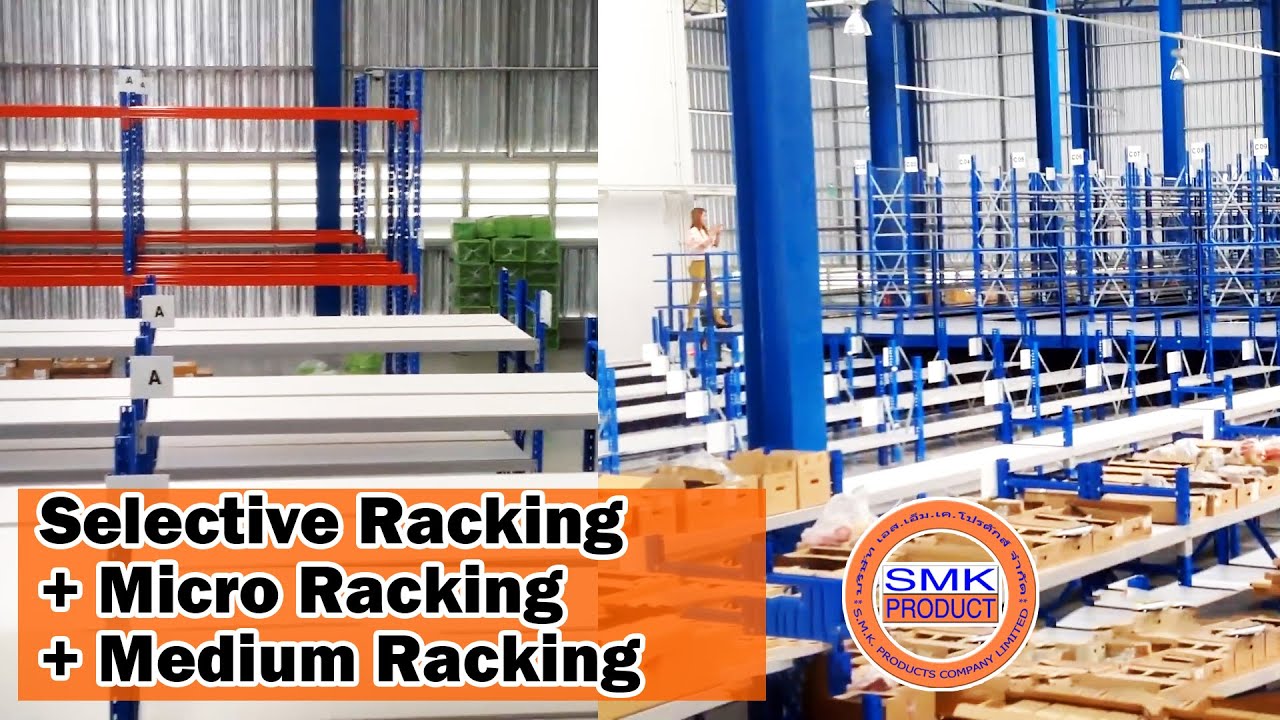 ชั้นเก็บสินค้า Mirco Rack, Medium Rack, Selective rack - YouTube