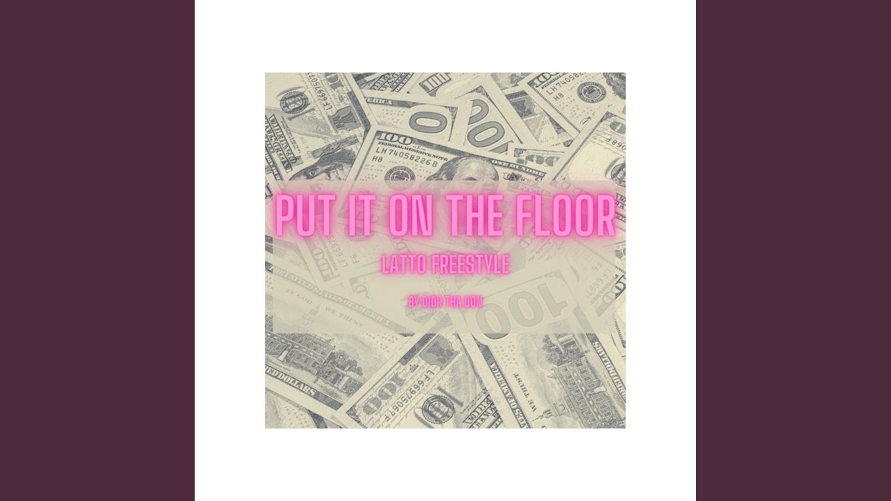 Put It On The Floor (Freestyle) (Latto Freestyle) - YouTube