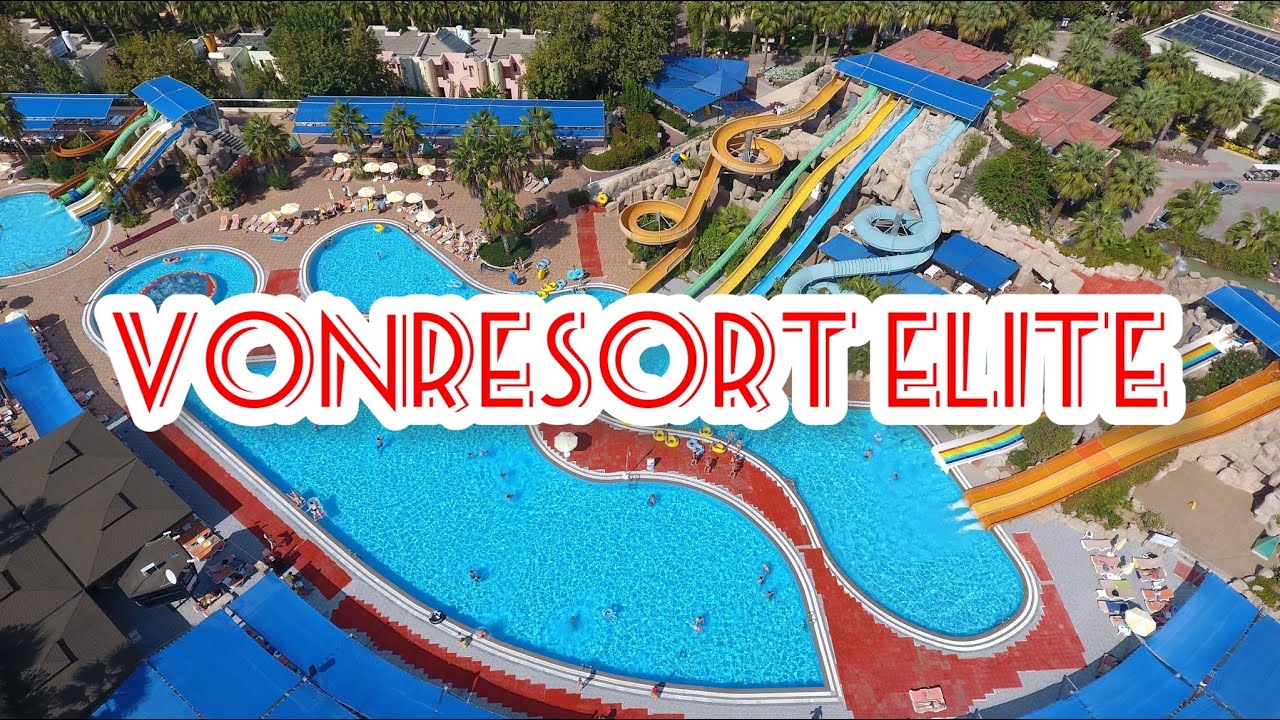 VONRESORT Elite Hotel Turkey Side - YouTube