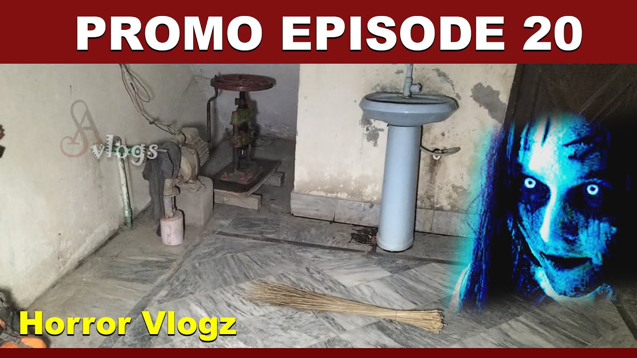 Promo Ep 20| Shahid Vlogs | Horror Vlogs| Saaya Official| Jinnat| Ghost ...