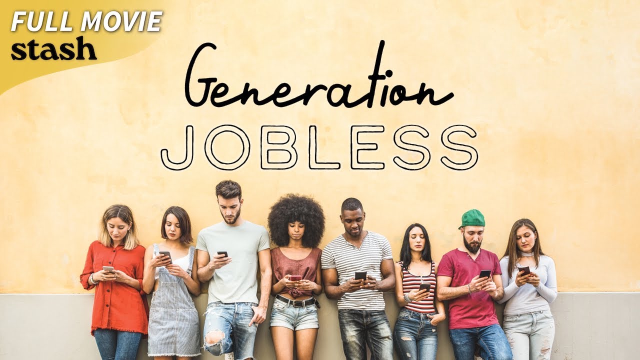 Generation Jobless | Social Phenomenon Documentary | Full Movie - YouTube