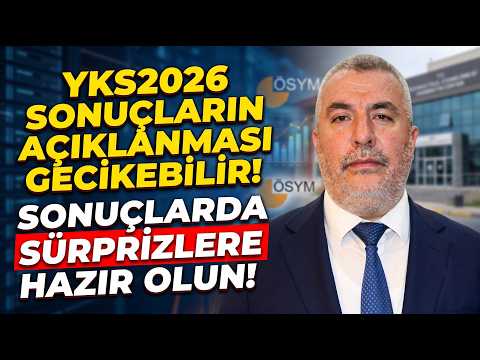 YKS 2026 Sonuçlarının Açıklanması GECİKEBİLİR! Öğrenciler Şokta! YKS26 Sonucu Ne Zaman Açıklanacak?
