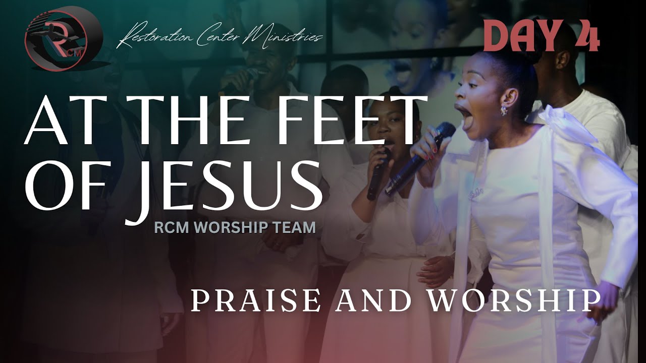 Praise & Worship | At the Feet of Jesus - Day 4 - YouTube