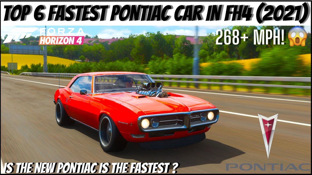 * TOP 6 FASTEST * Pontiac Car in FH4 | Top Speed Battle - YouTube