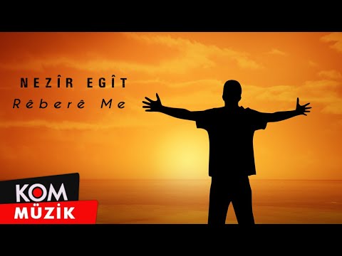 Nezîr Egît - Rêberê Me (Official Audio © Kom Müzik)