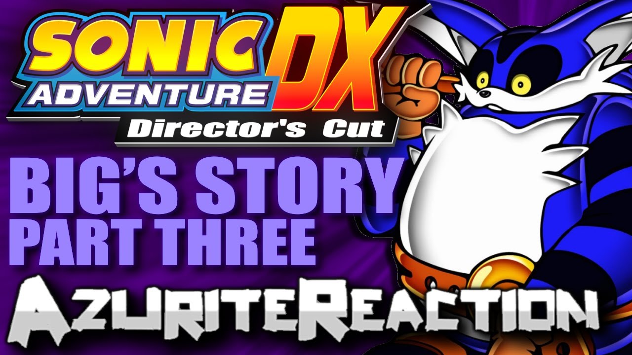 BRAIN DRAIN - Sonic Adventure DX - (Big Part 3, Series Part 40) - YouTube