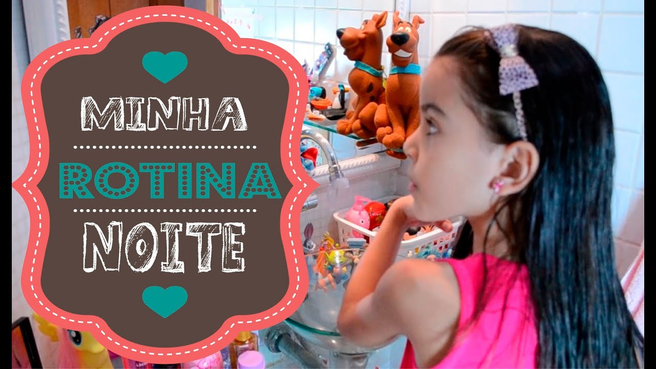 MINHA ROTINA DA NOITE - 2015 - YouTube