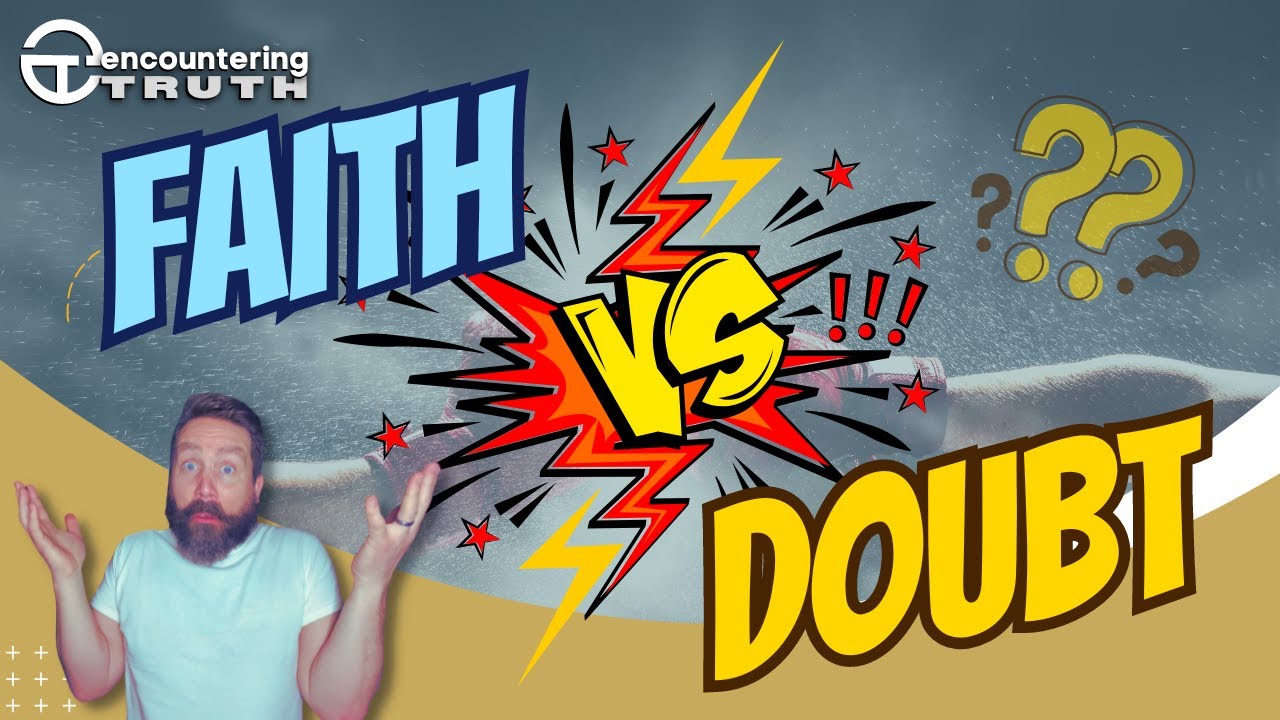 Faith vs. Doubt: Are They Really Opposites? - YouTube