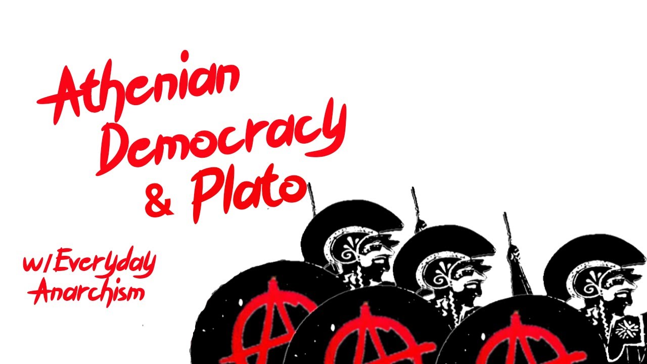 Athenian Democracy and Plato feat. Everyday Anarchism Podcast - YouTube