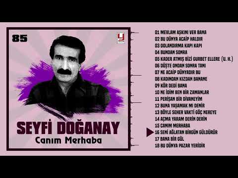 Seyfi Doğanay 1985 - Seni Ağlatan Birgün Güldürür