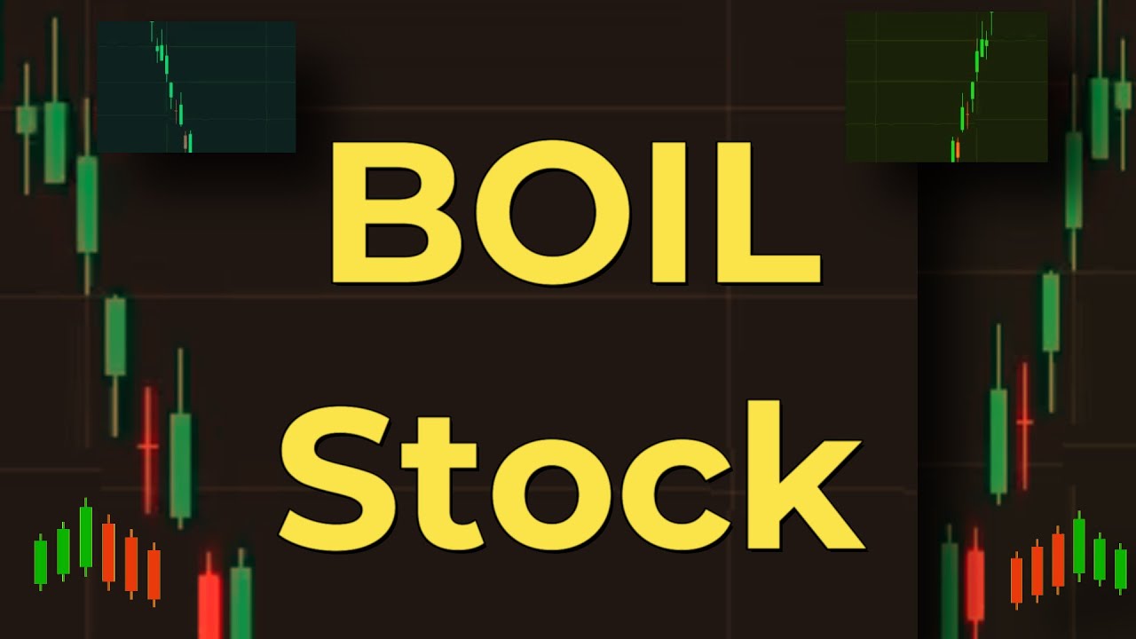 BOIL Stock Price Prediction News Today 13 April - ProShares Ultra ...