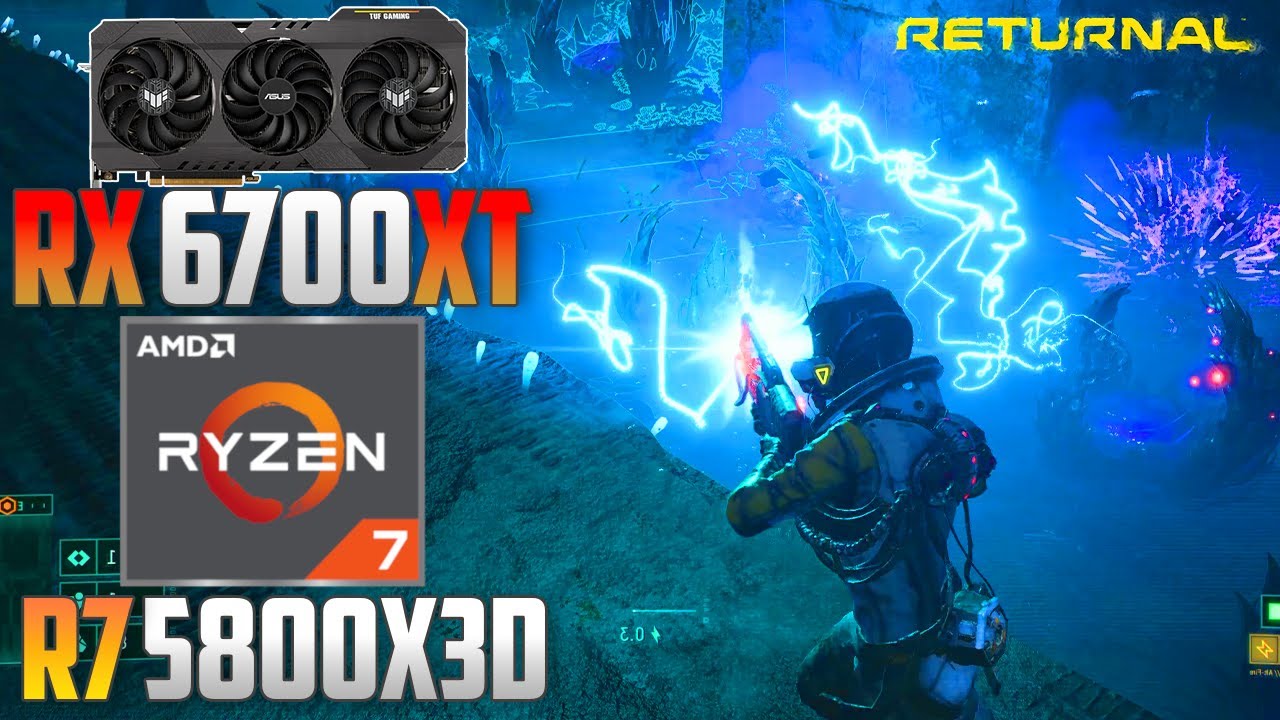 Returnal : RX 6700 XT + R7 5800X3D | 4K - 1440p - 1080p | Epic & Low ...