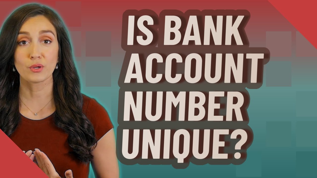 Is bank account number unique? - YouTube