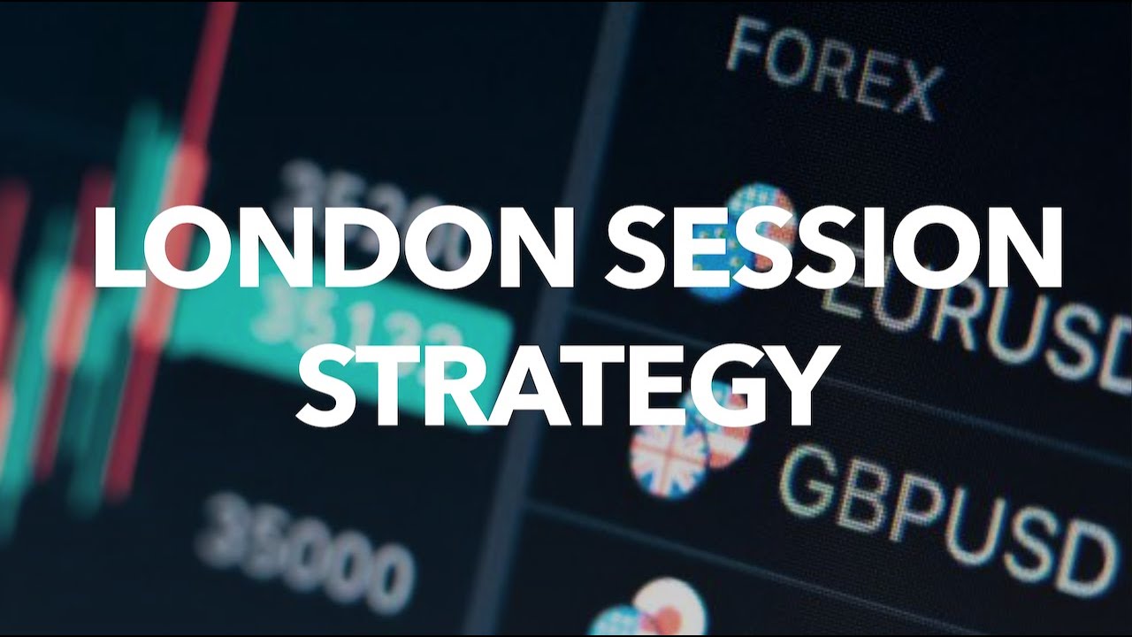 Mastering the London Session: How I Trade London Session - YouTube