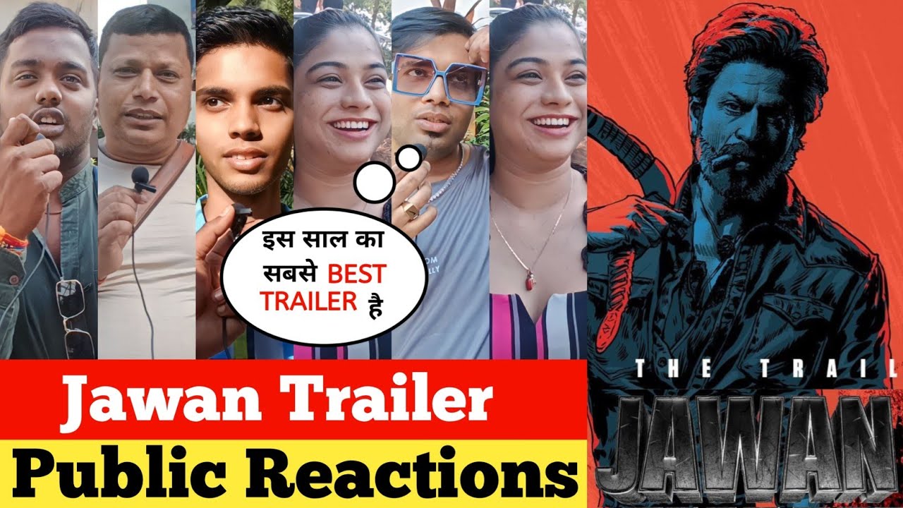 Jawan Trailer Honest Public Reactions, Jawan Trailer Public Reviews ...