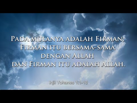 Pada mulanya adalah Firman; Firman itu bersama-sama dengan Allah dan ...