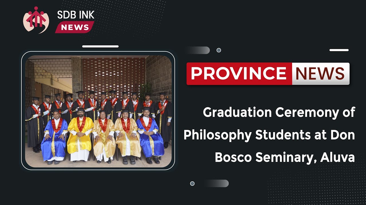 Graduation Ceremony of Philosophy Students at Don Bosco Seminary, Aluva ...