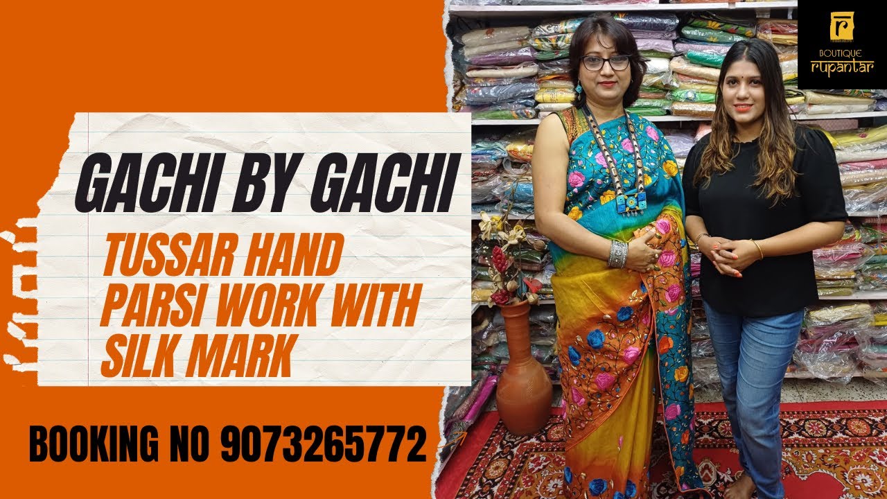 Gachi By Gachi Tussar Hand Parsi Work With Silk Mark | Boutique ...