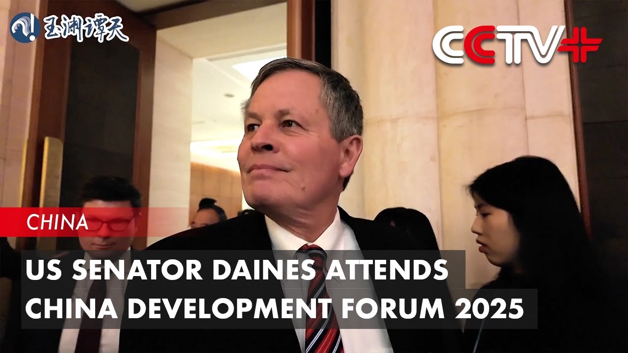 US Senator Daines Attends China Development Forum 2025 - YouTube