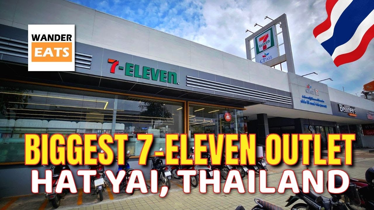 Walk: 🇹🇭 Discover the Biggest 7-ELEVEN in Hat Yai - What’s Inside? - YouTube