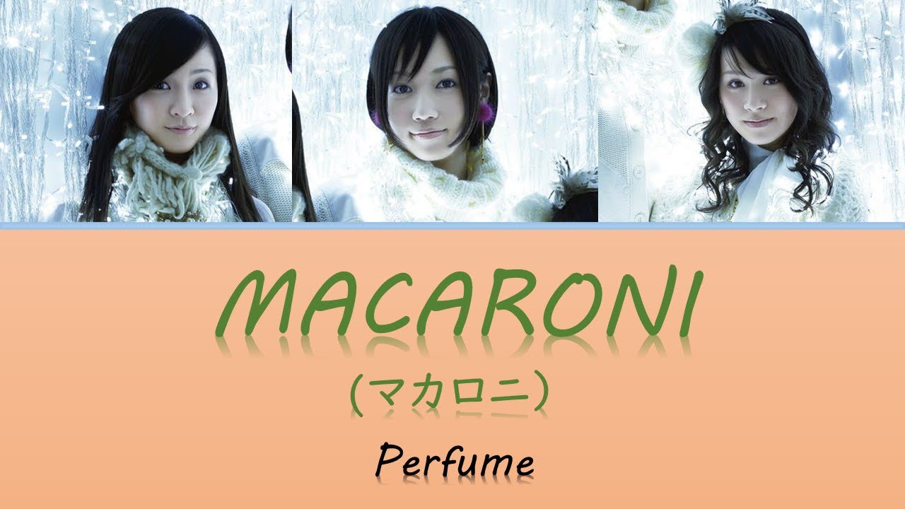 (한글자막/日本語字幕/English) Perfume - Macaroni (マカロニ） - YouTube
