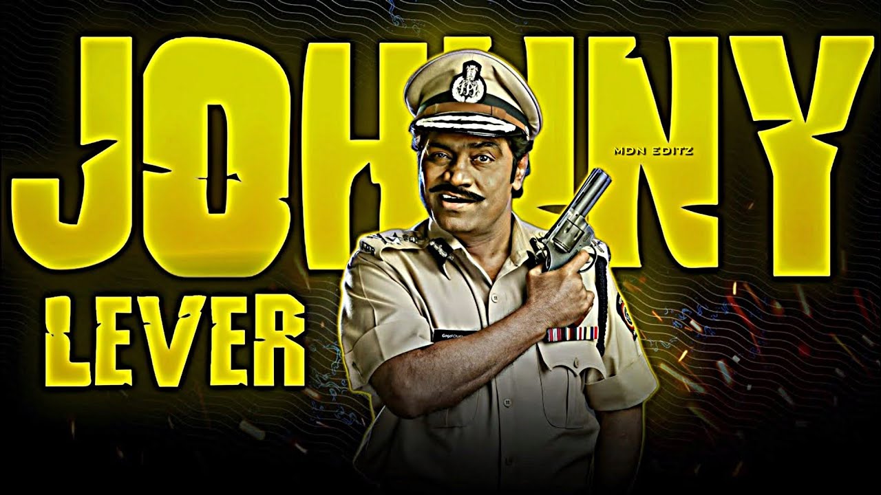 JOHNNY LEVER - COMEDY KA BAAP | Johnny Lever Memes | Wakh Ho Jana Song ...