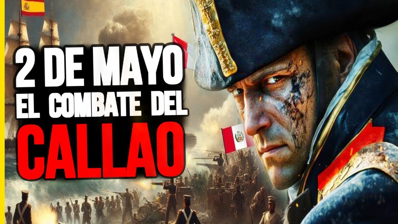 💥El Combate del Callao 2 de Mayo de 1866 - Guerra Hispano Sudamericana🔴 ...