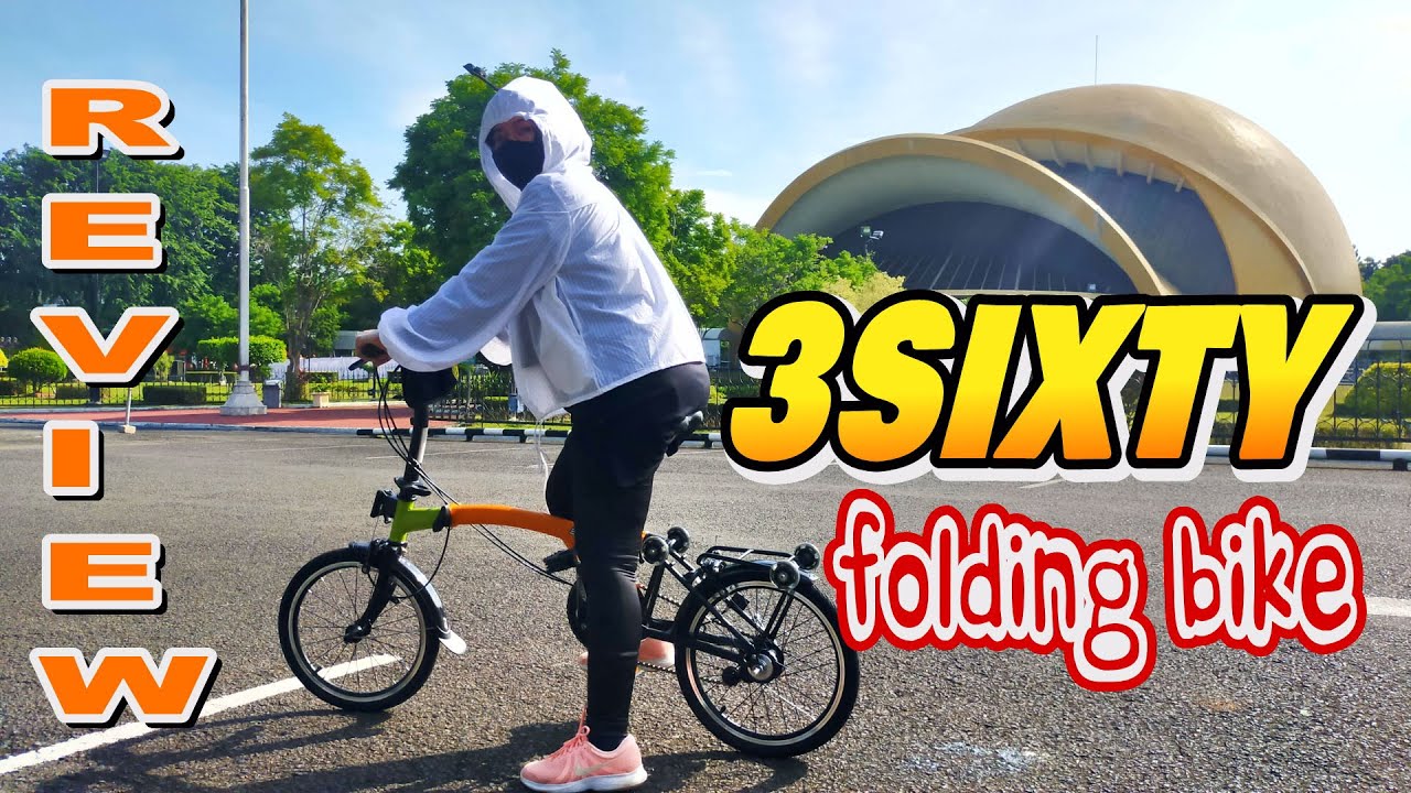 Review Sepeda Lipat 3SIXTY terbaru | 3SIXTY folding bike review and ...
