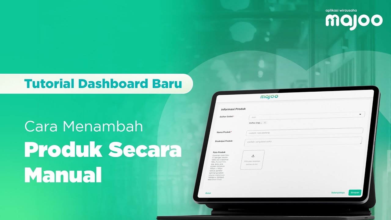 Cara Menambah Produk Secara Manual di Dashboard Baru majoo - YouTube