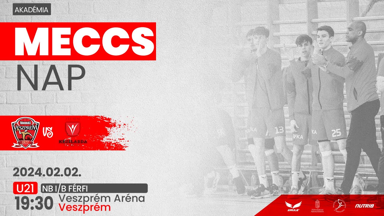 NB I/B Férfi | Veszprém Handball Academy - Vecsési KKFT | 2024.02.02 ...