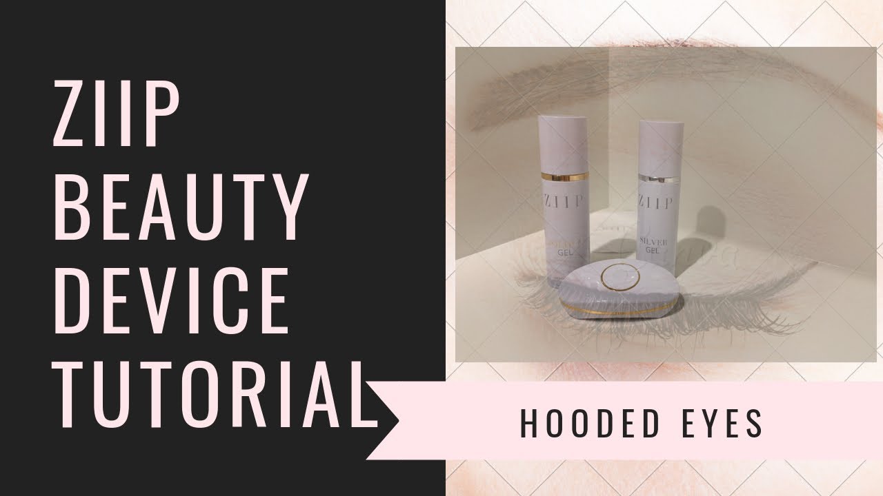 ZIIP Beauty Device Tutorial: Hooded Eyes - YouTube