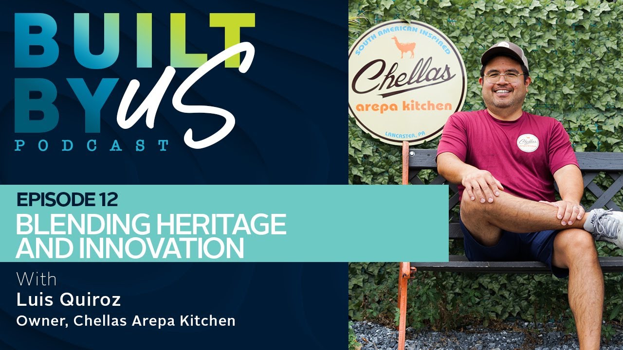 Built by Us Podcast | Ep 12 Blending Heritage and Innovation w/ Luis ...