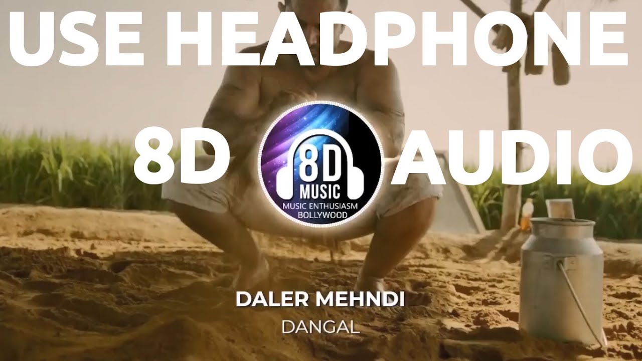 Dangal Title Track(8D AUDIO) - Dangal I Music Enthusiasm Bollywood ...