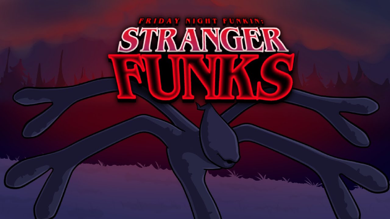 Friday Night Funkin' Stranger Funks Mod I Full Week + Extras (ABYSSAL ...