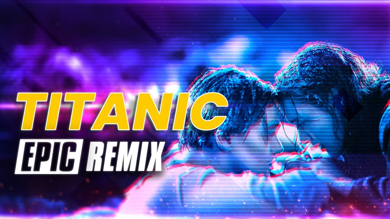 My Heart Will Go On - TITANIC | EPIC REMIX (feat. Melina) - YouTube