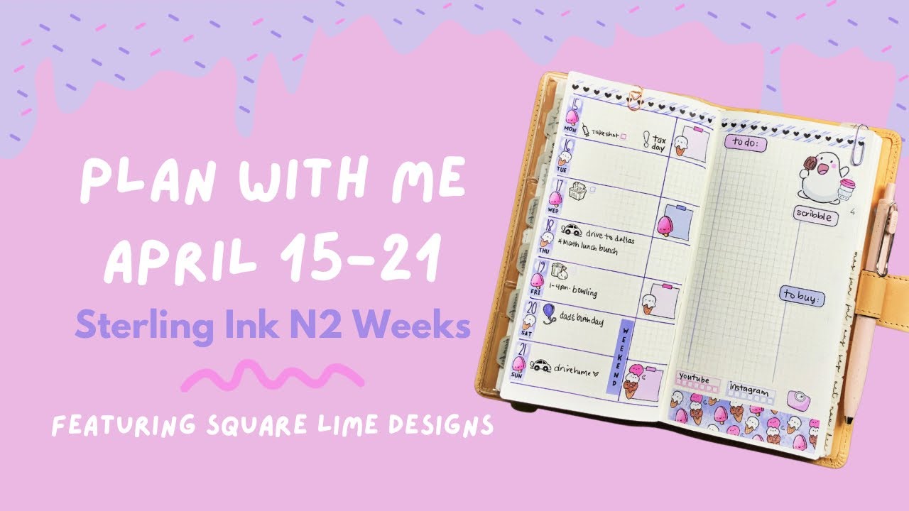 PWM April 15-21 // Sterling Ink N2 Weeks Planner (featuring Square Lime ...