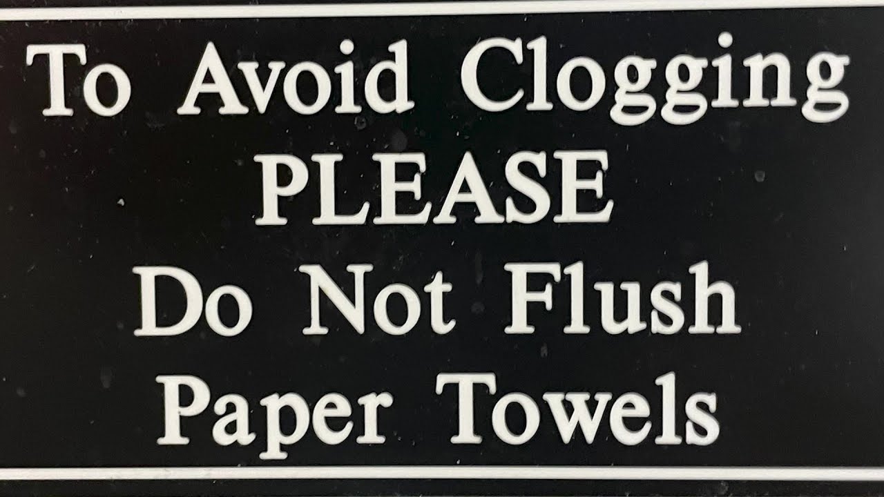 "To Avoid Clogging PLEASE Do Not Flush Paper Towels" animation - YouTube
