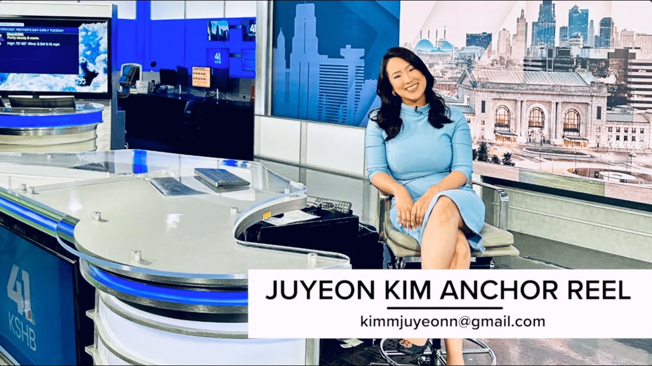 JUYEON KIM ANCHOR REEL - YouTube