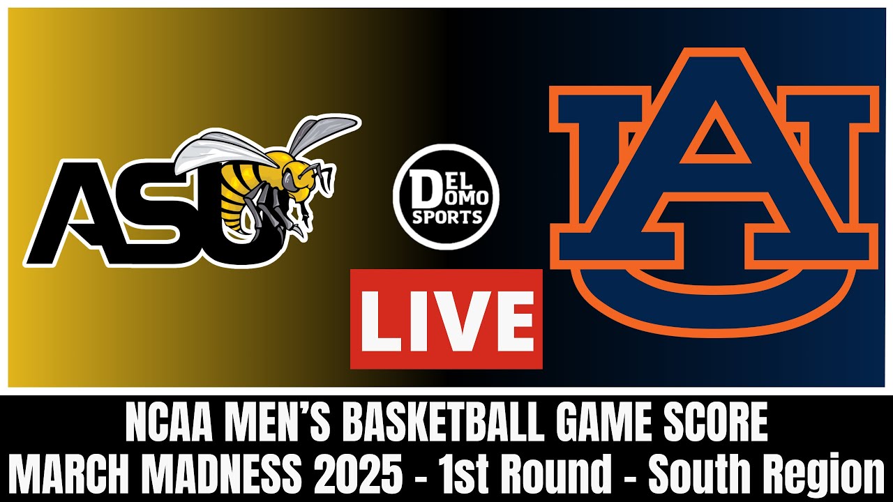 ALABAMA STATE VS AUBURN - NCAAM March Madness Round of 64 - MAR 20 ...