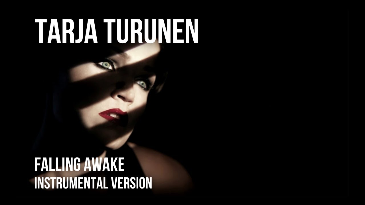 TARJA - Falling Awake [Instrumental] - YouTube