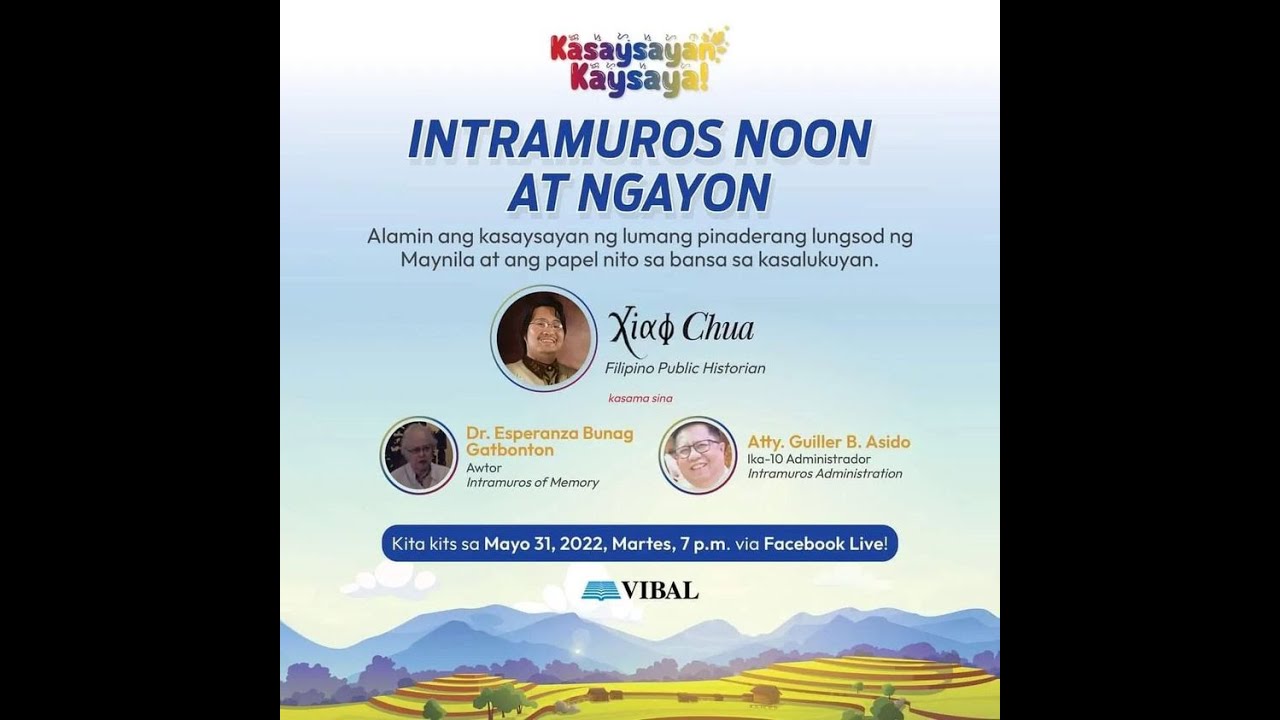 Kasaysayan Kaysaya: Intramuros Noon at Ngayon (Intramuros ...