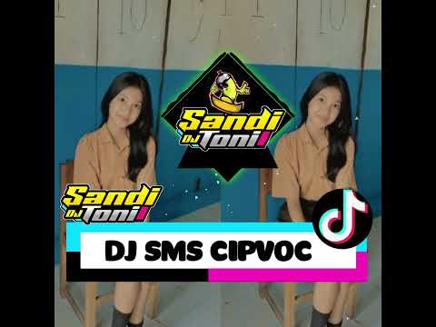 DJ FYP SMS CIPVOC TIKTOK SANDY TONY REMIXSER🔥2025) - YouTube