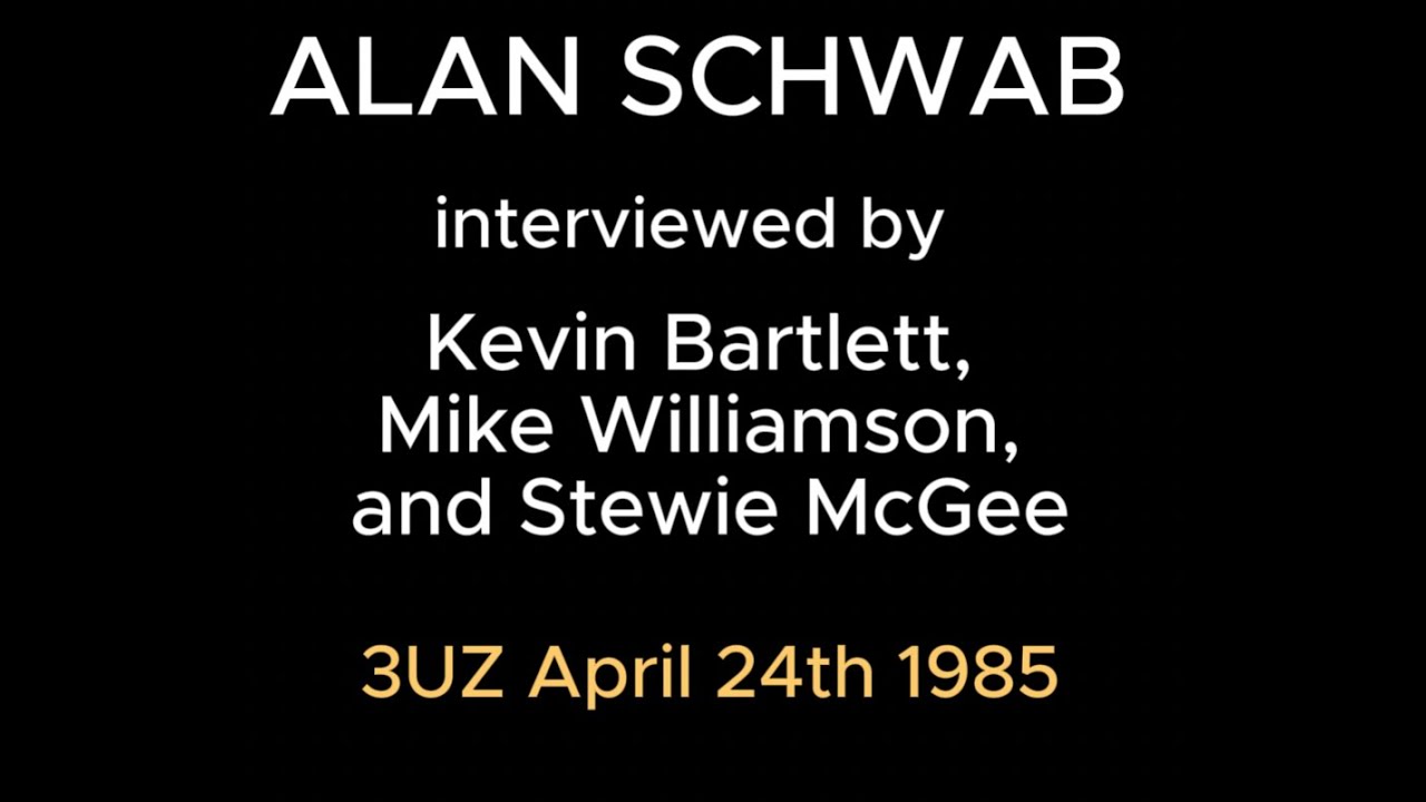 Alan Schwab interview on 3UZ June 10th 1985 by Kevin Bartlett, Mike ...