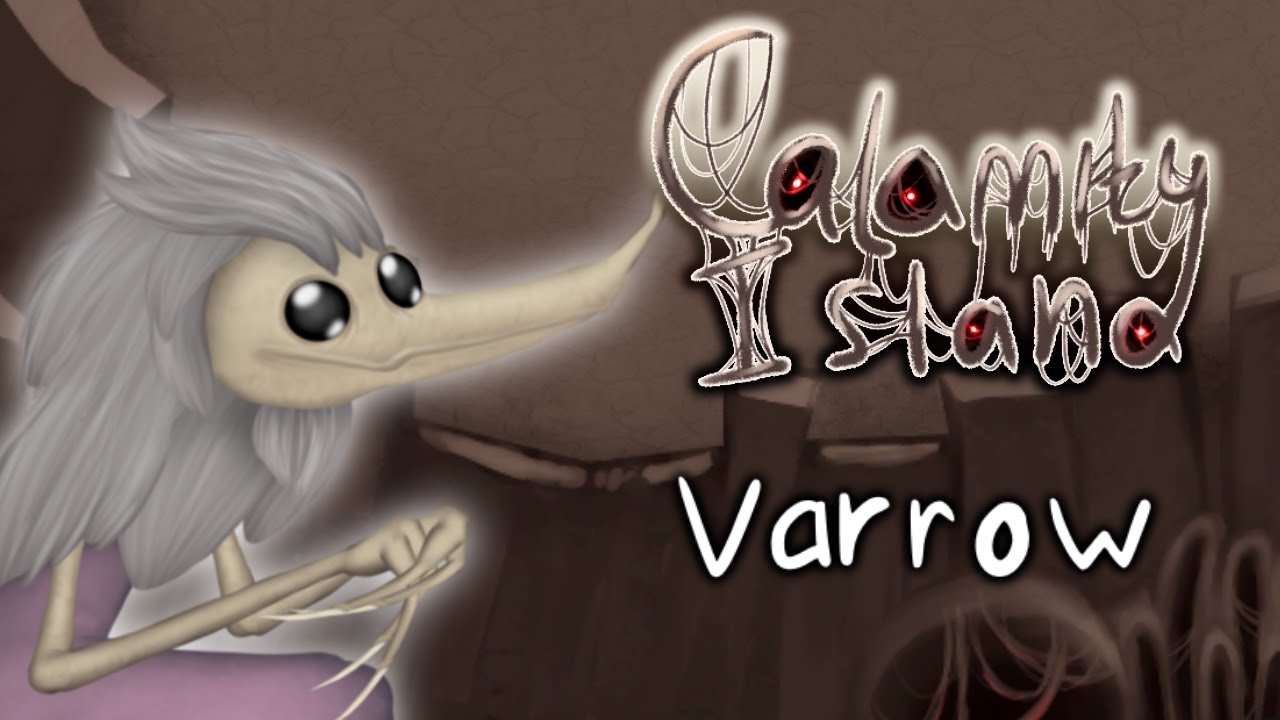 Calamity Island Varrow - YouTube