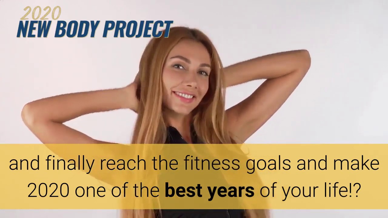 2020 New Body Project - YouTube