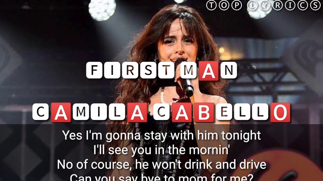 Camila Cabello - First Man (Lyrics) - YouTube