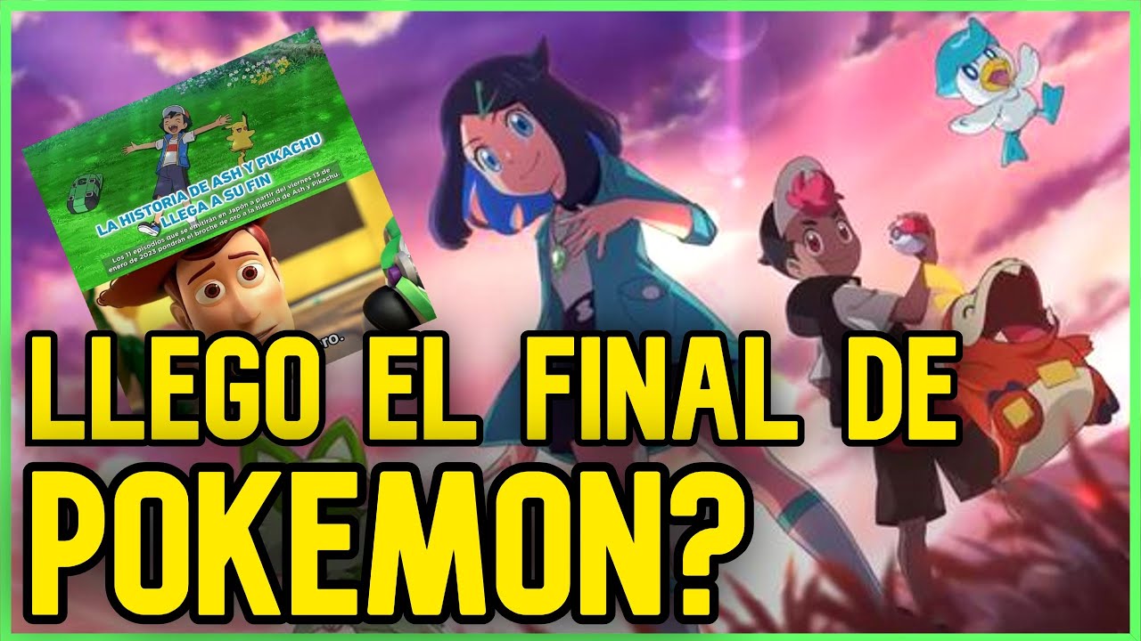 POKEMON | LLEGO A SU FINAL? EL ADIOS A ASH Y PIKACHU - YouTube